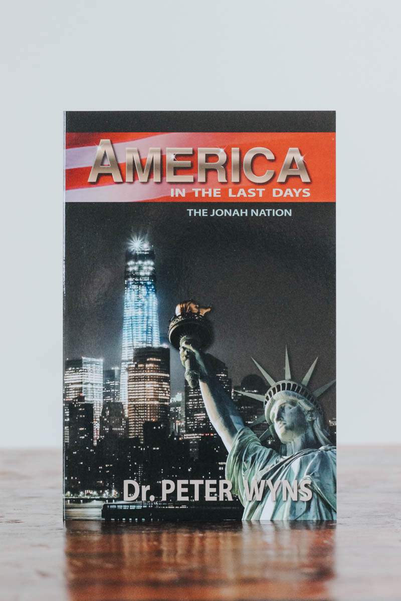 America in the Last Days Book - By Dr. Peter Wyns