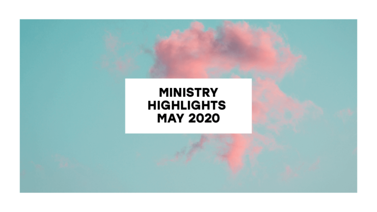 Ministry Highlights May 2020 - Dr. Peter Wyns