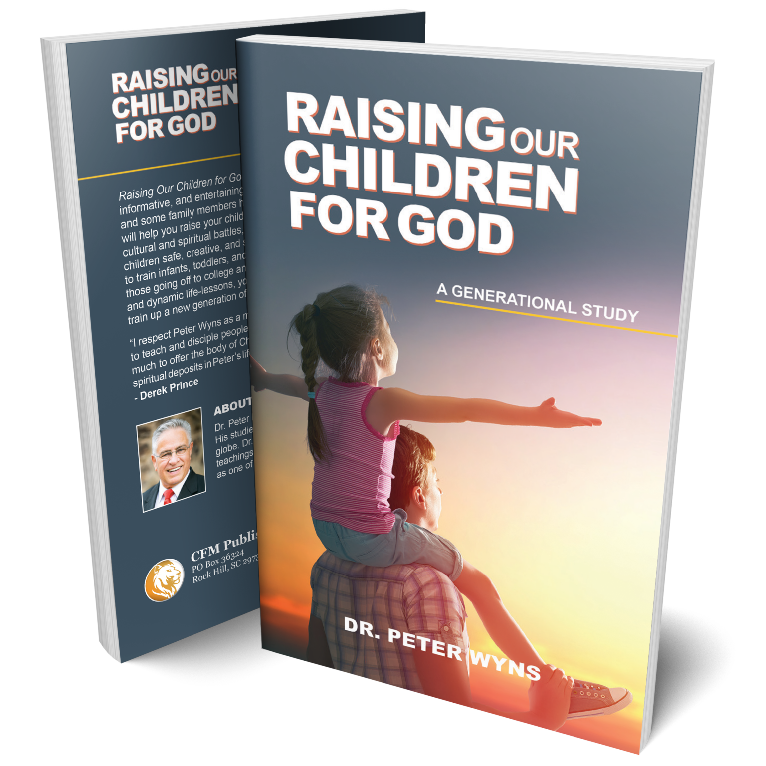 Raising Our Children for God: A Generational Study - Dr. Peter Wyns